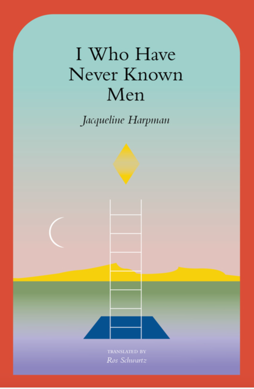 I Who Have Never Known Men – Arvida Book Co.