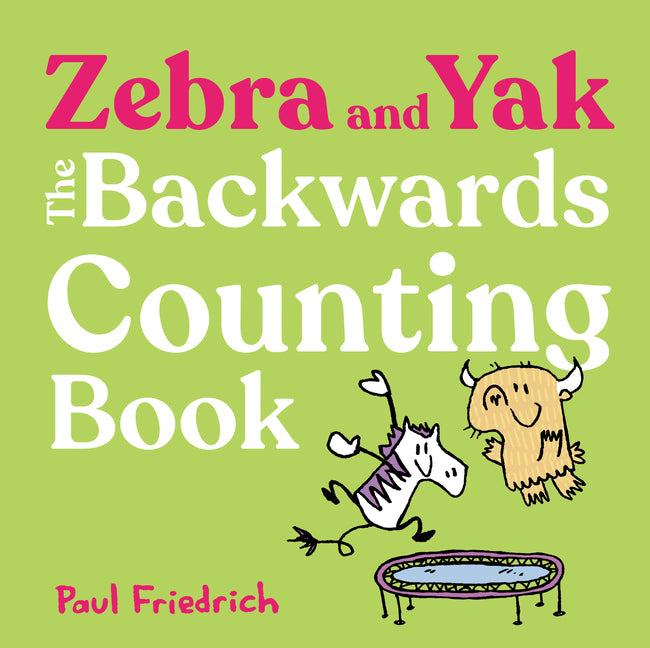 Zebra and Yak: The Backwards Counting Book – Arvida Book Co.